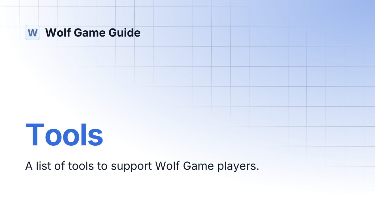Tools | Wolf Game Guide